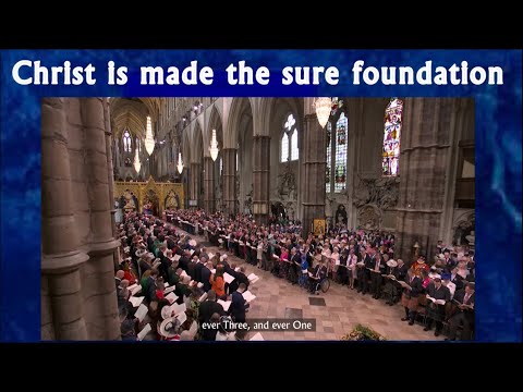 Christ is made the sure foundation lyrics - YouTube