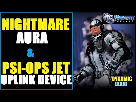DCUO Nightmare Aura / Psi-Ops Jet Uplink Device - World of Flashpoint ...