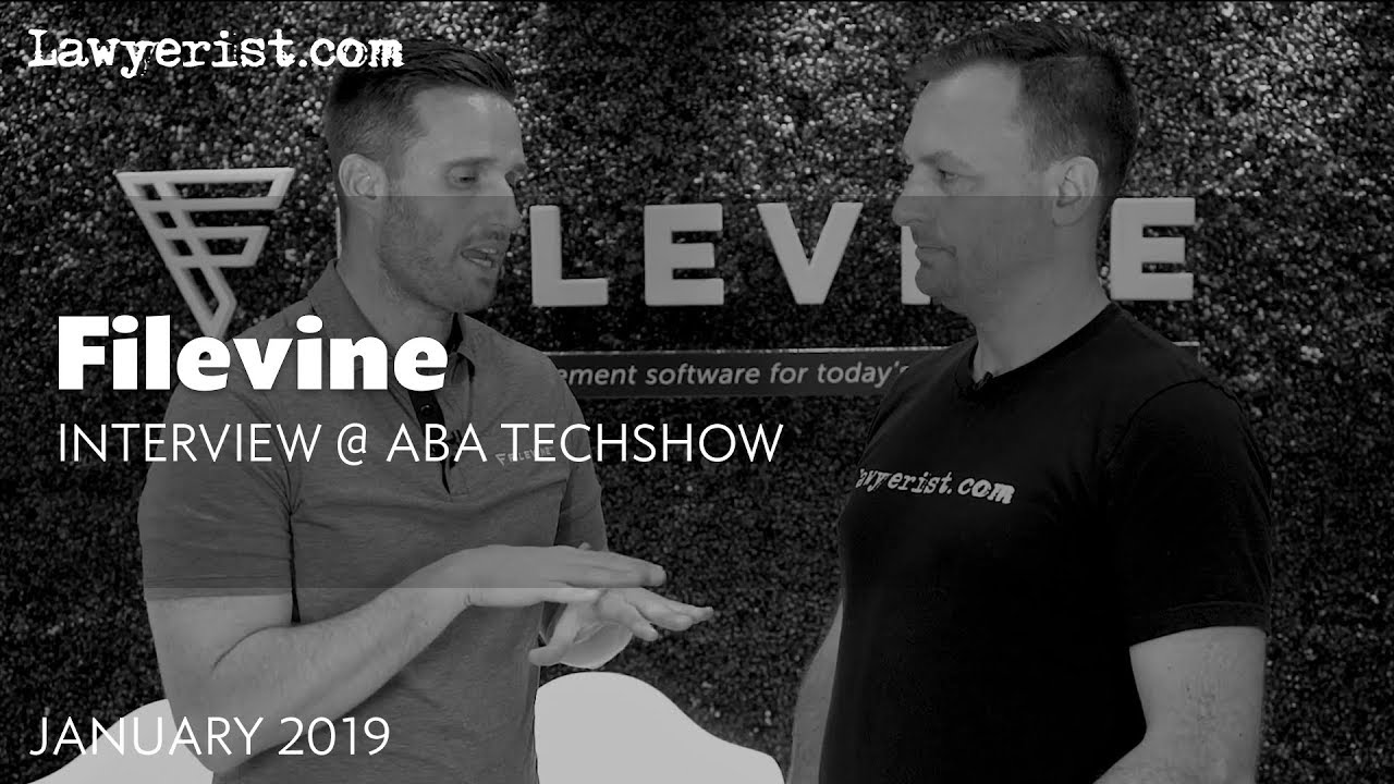 Filevine Interview | 2019 ABA TECHSHOW - YouTube