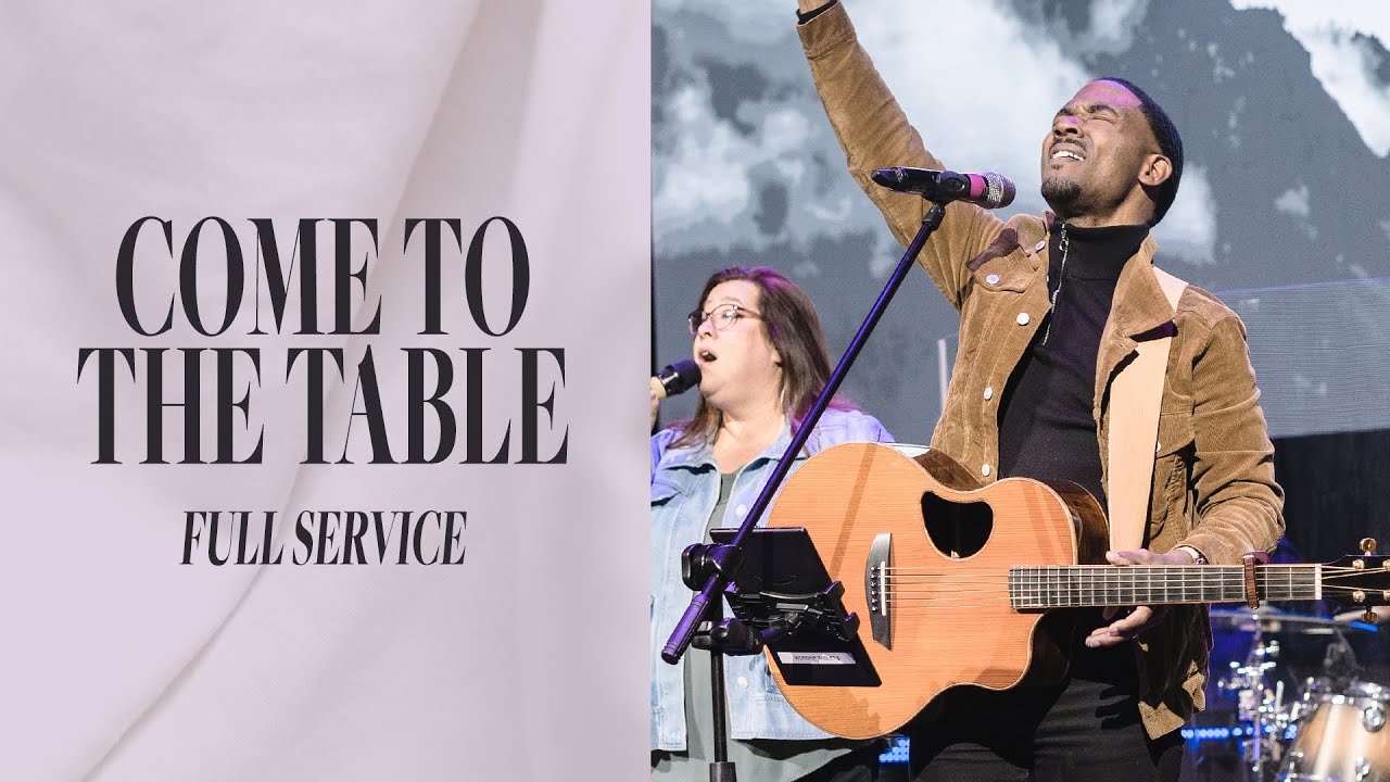 Come To The Table : Part 5 - Full Service - YouTube
