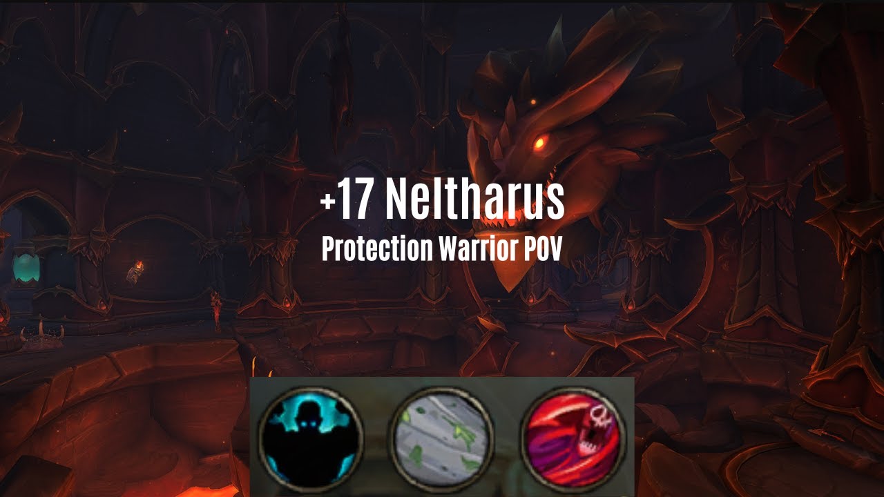 Mythic Neltharus +17 Protection Warrior POV - YouTube