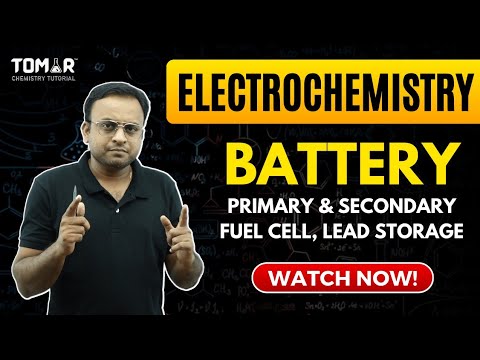 Class 12- Electrochemistry || Primary & secondary battery || fuel cell ...