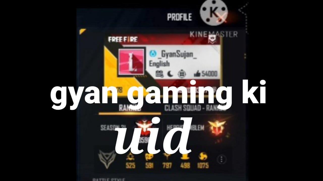 Gyan gaming ki id💥💥(gyan gaming ki uid with proof|gyan bhai ki I'd in ...