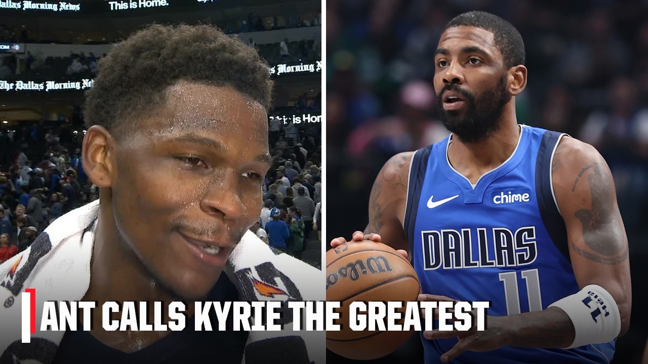 Anthony Edwards on Kyrie Irving: He's the greatest point guard! | NBA ...