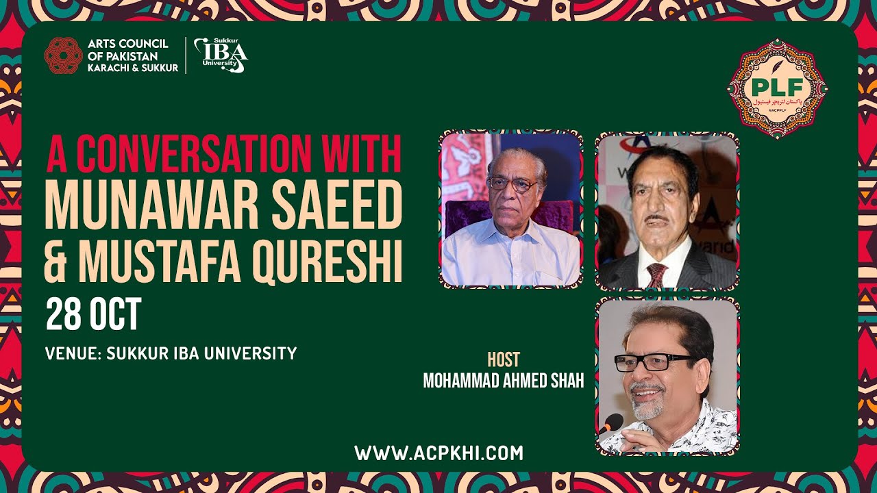 A Conversation with Munawar Saeed & Mustafa Qureshi | Day 1 | Pakistan ...