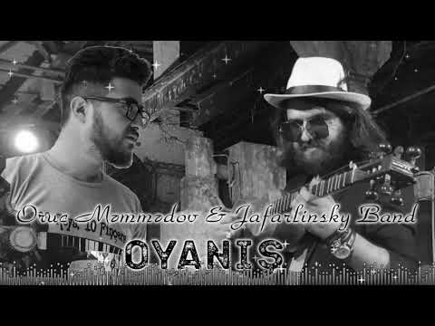 Oruc Memmedov & Jafarlinsky Band - Oyanis | Azeri Music [OFFICIAL]
