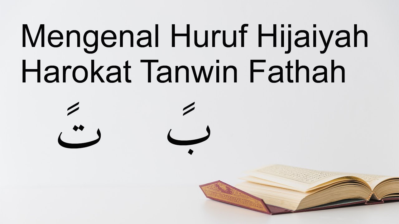 Mengenal Harokat Tanwin Fathah dalam Huruf Hijaiyah - YouTube