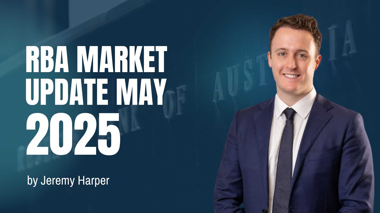 RBA Market Update May 2025 - YouTube