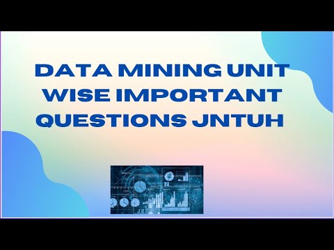Unit wise Important Questions Data Mining - YouTube