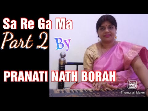 Sa Re Ga Ma. Part 2 by PRANATI NATH BORAH - YouTube