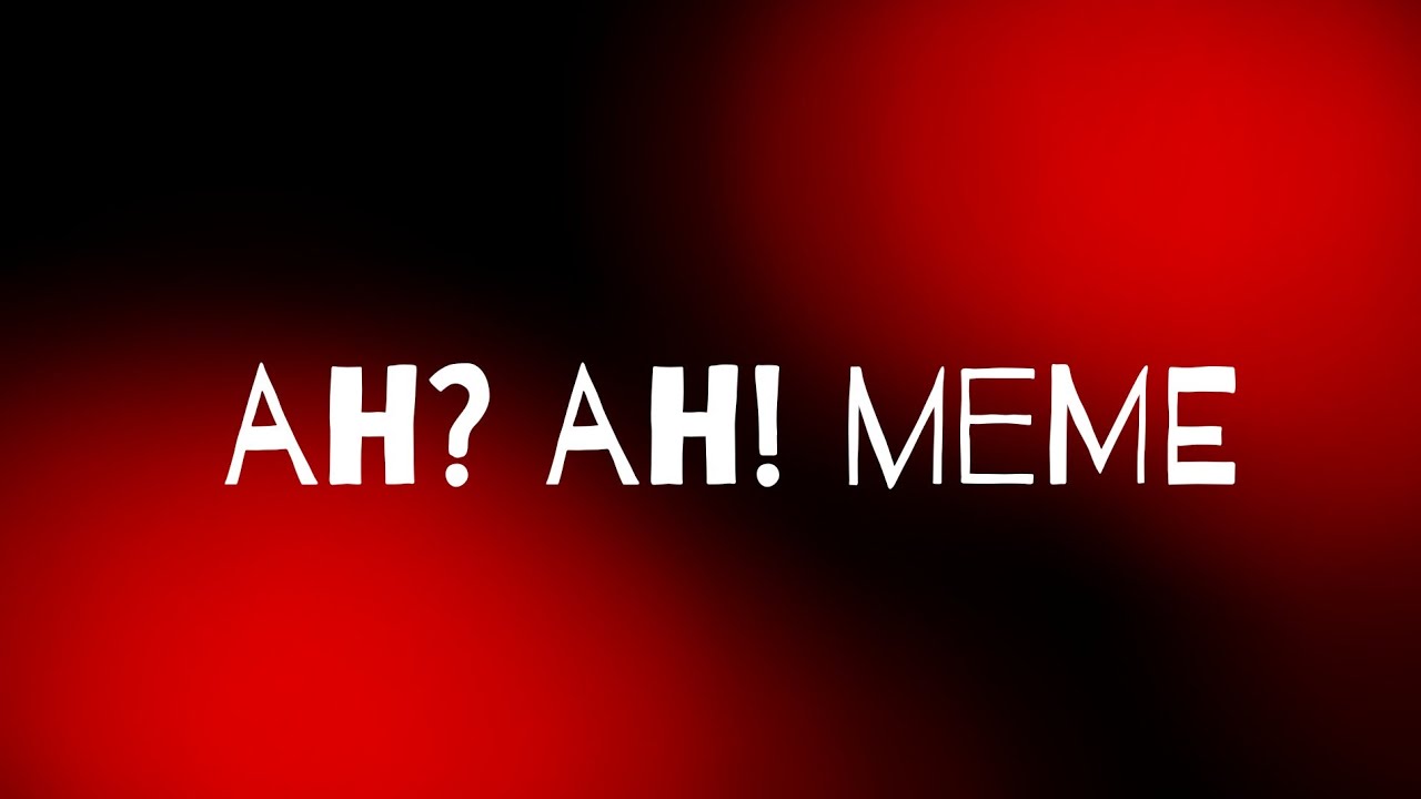 Ah? Ah! meme / poppy playtime 3 / smiling critters - YouTube