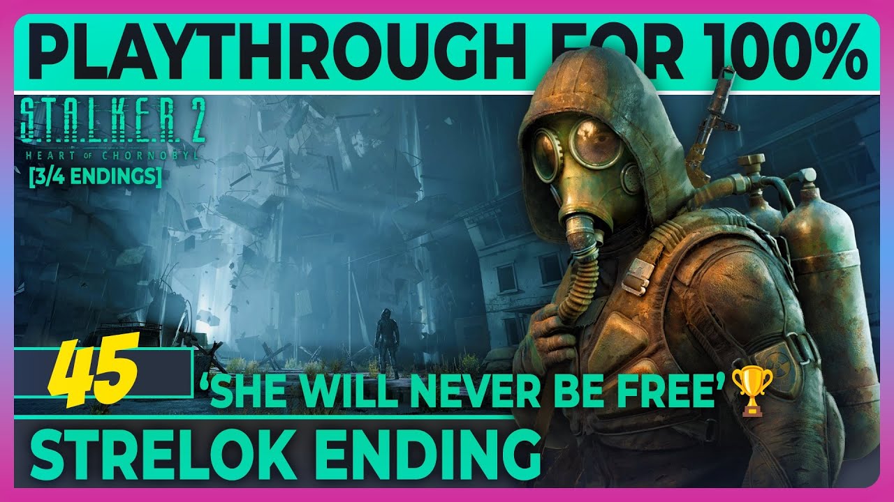Stalker 2 Heart of Chornobyl -45- Strelok Ending (3/4 Ending) (100% ...