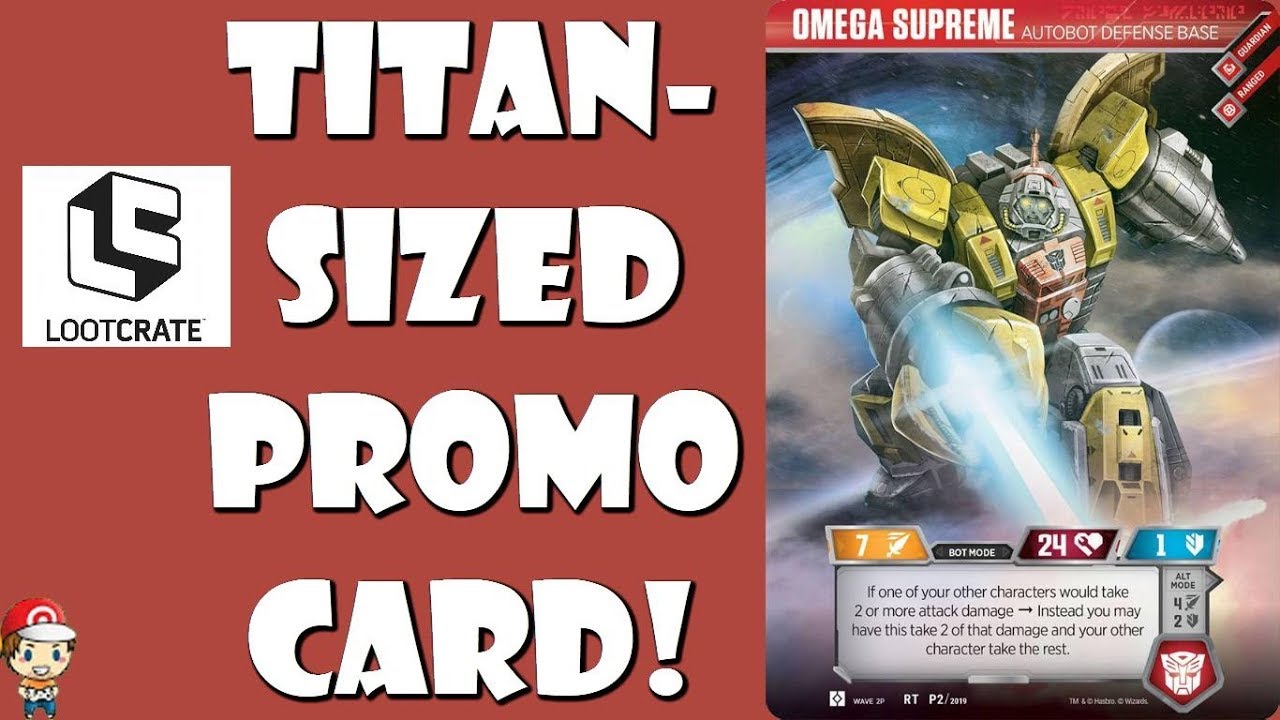 Omega Supreme is Coming as Exclusive TITAN-Sized Loot Box Promo Card ...