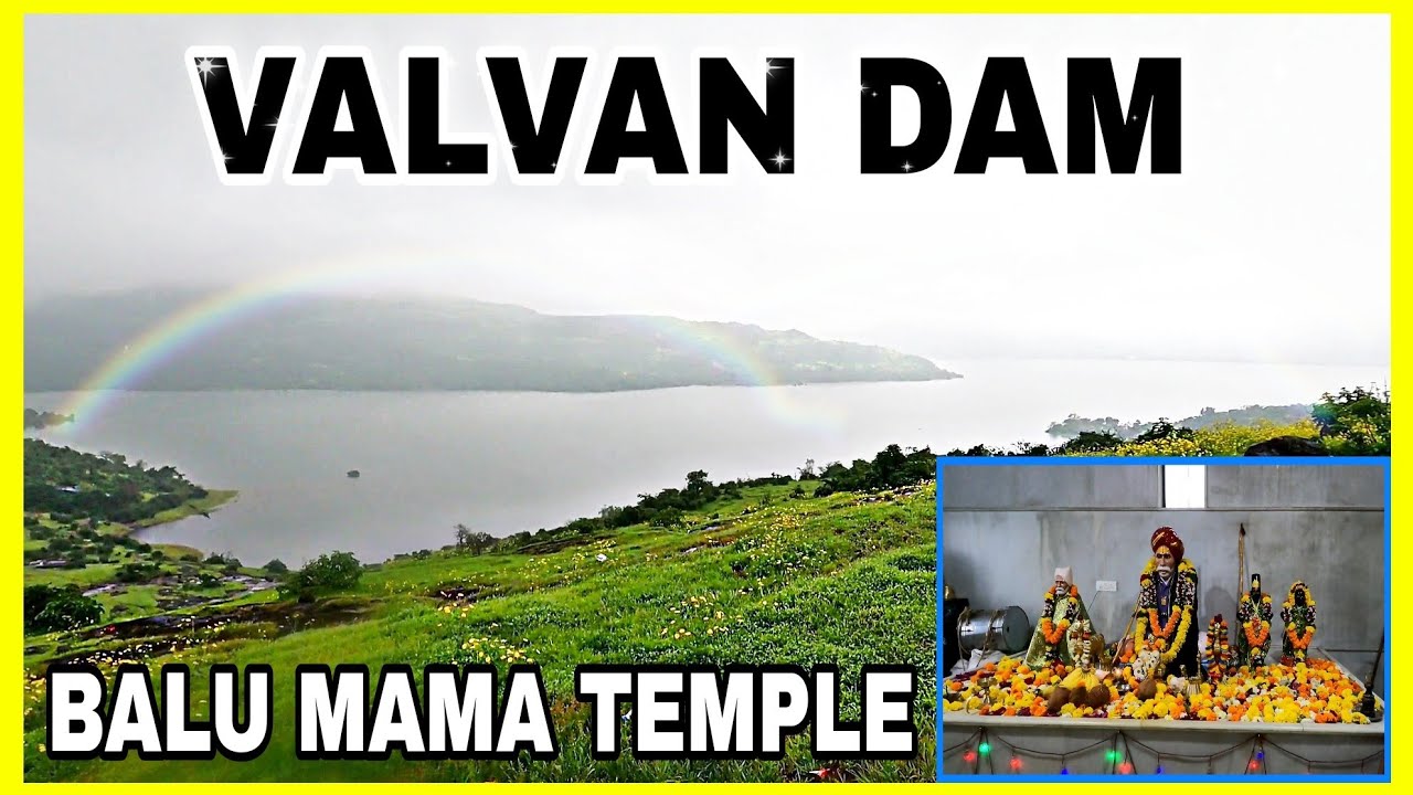 Unexplored Lonavala Hill Station | Monsoon Version | Valvan Dam • Sri ...