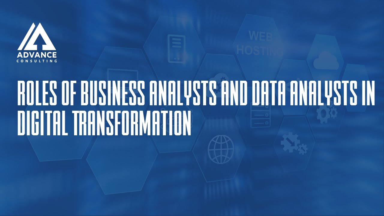 Roles of Business Analysts and Data Analysts in Digital Transformation ...