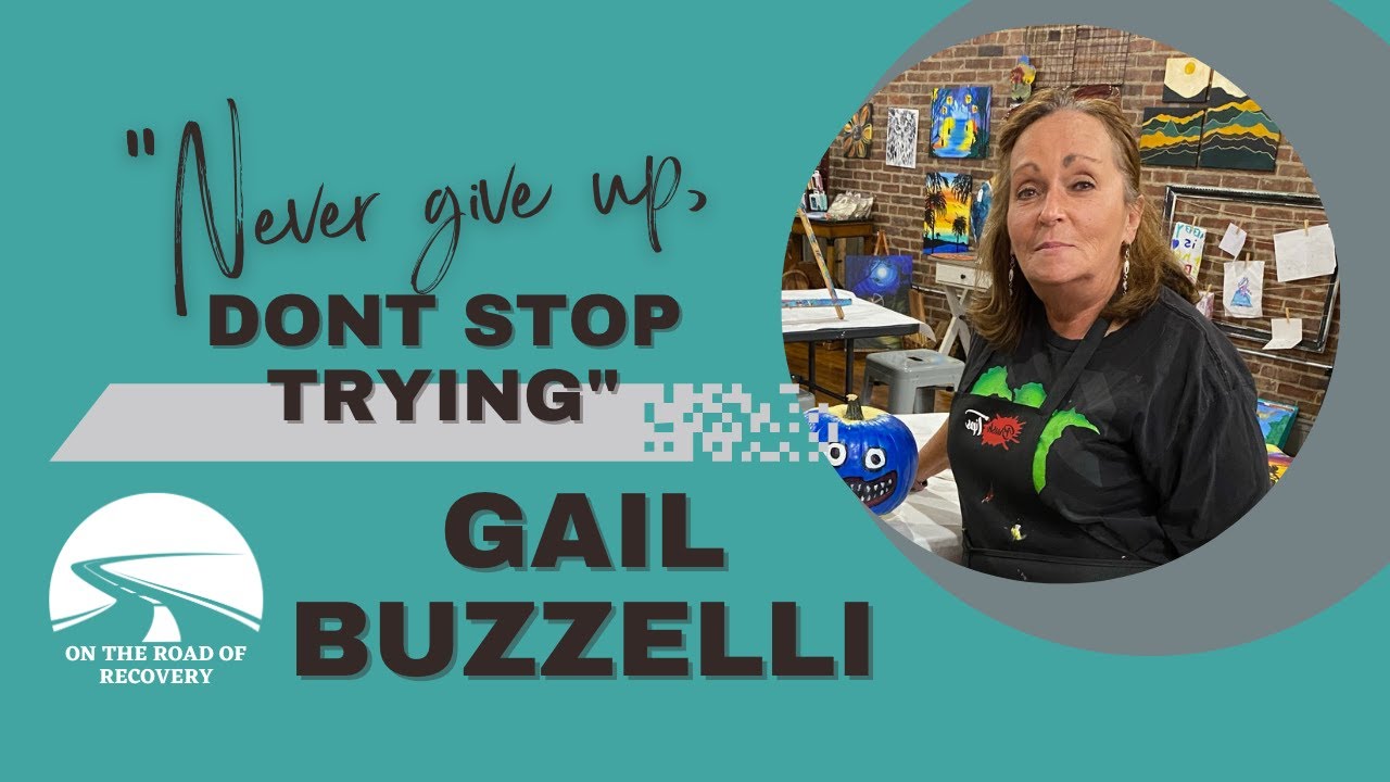 "Never Give up, Don't stop trying" [Gail Buzzelli] - YouTube