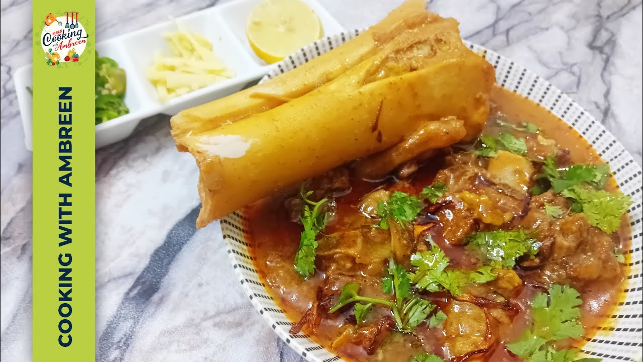 Nalli Nihari Recipe 👌 with Homemade Masala 😋 | Cooking With Ambreen | - YouTube