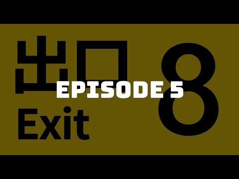 The Exit 8 | Episode 5 | Exit 8 in sight?? - YouTube