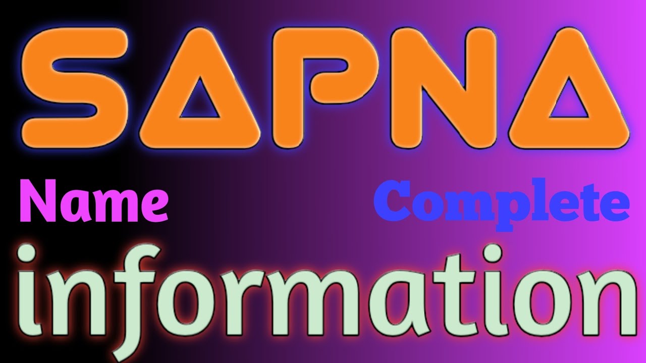 Sapna Name Meaning | Sapna Name Full Details | Sapna Naam Ki Rashi ...