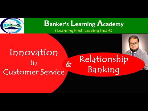 Innovation in Customer Service | Relationship Banking for Customer ...