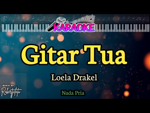 GITAR TUA|| LOELA DRAKEL|| Nada Pria