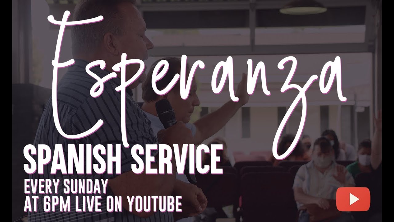 Esperanza Spanish Service // September 12th, 2021 - YouTube