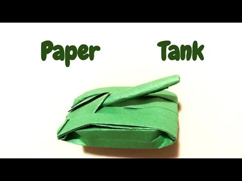 Paper Tank | Origami Tank|| Origami Step by Step Tutorial - YouTube