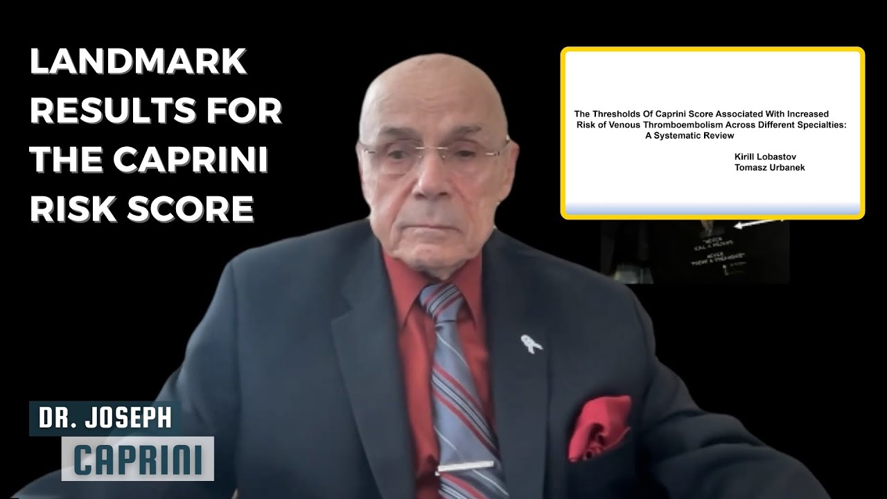 Landmark results for the Caprini Risk Score: A MUST WATCH - YouTube