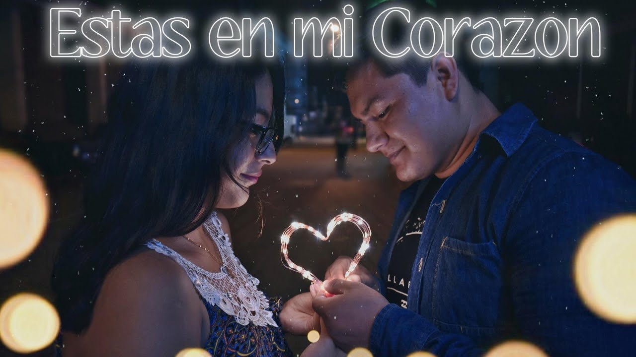 Estas en mi corazon - YouTube
