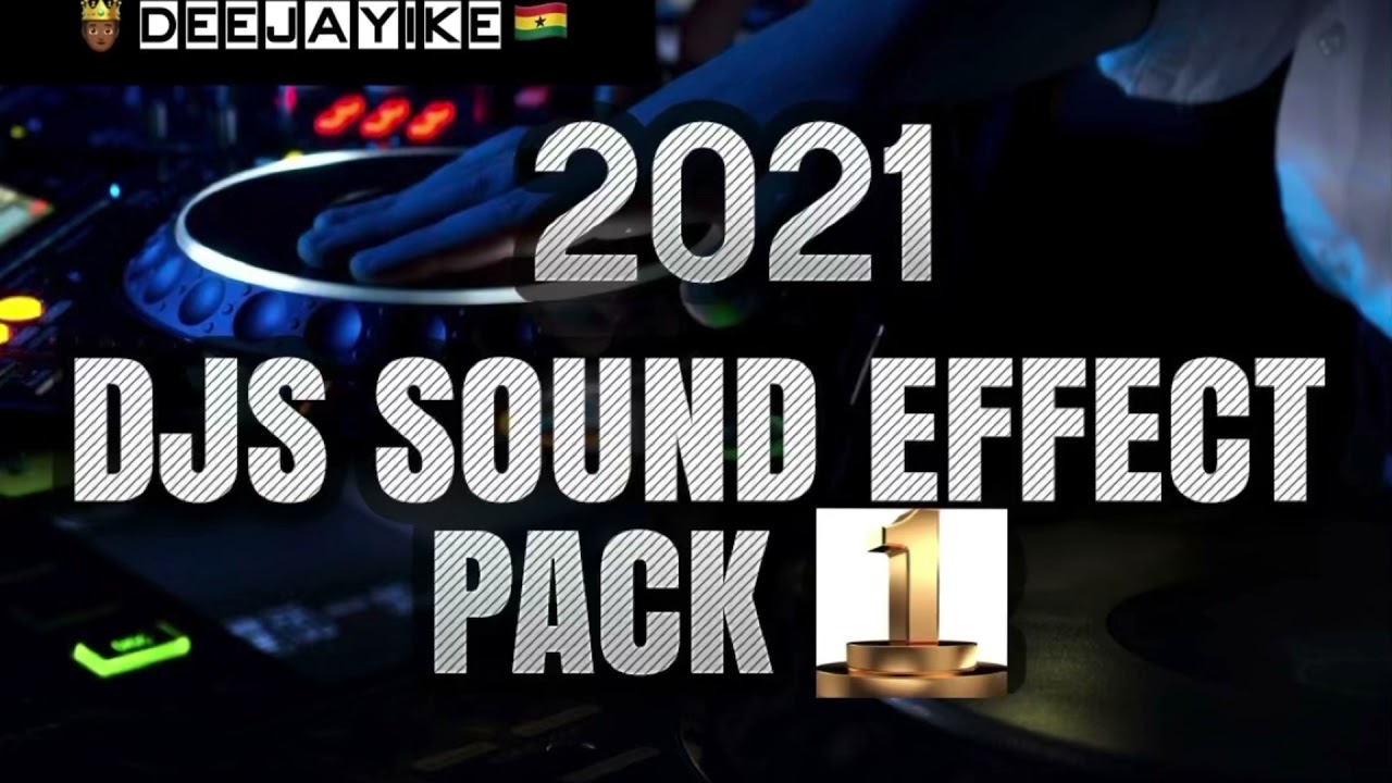 DJ SOUND EFFECTS 2021 | FREE DJ SAMPLES 2021 | DJ DROPS 2021 | (NEW ...