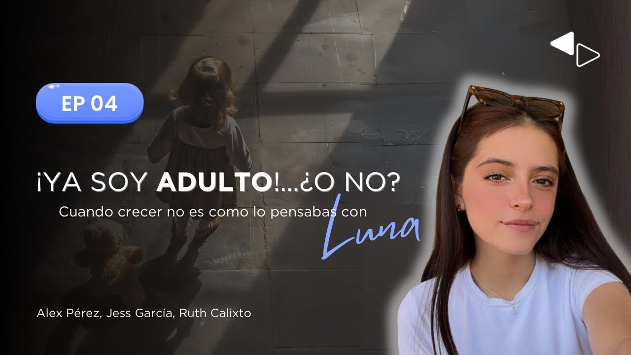 T02 - E04 Ya soy adulto! …¿O no? 🌱 Cuando crecer no es lo que pensabas - YouTube
