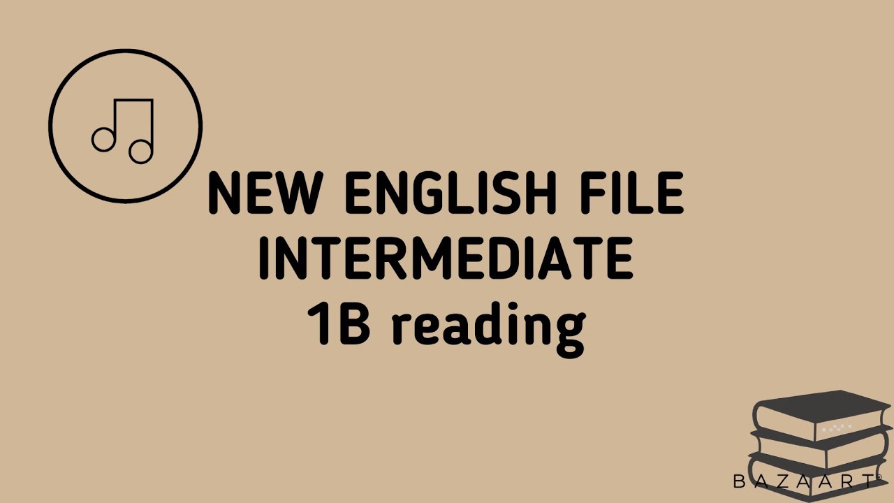 NEF Intermediate 1B reading - YouTube