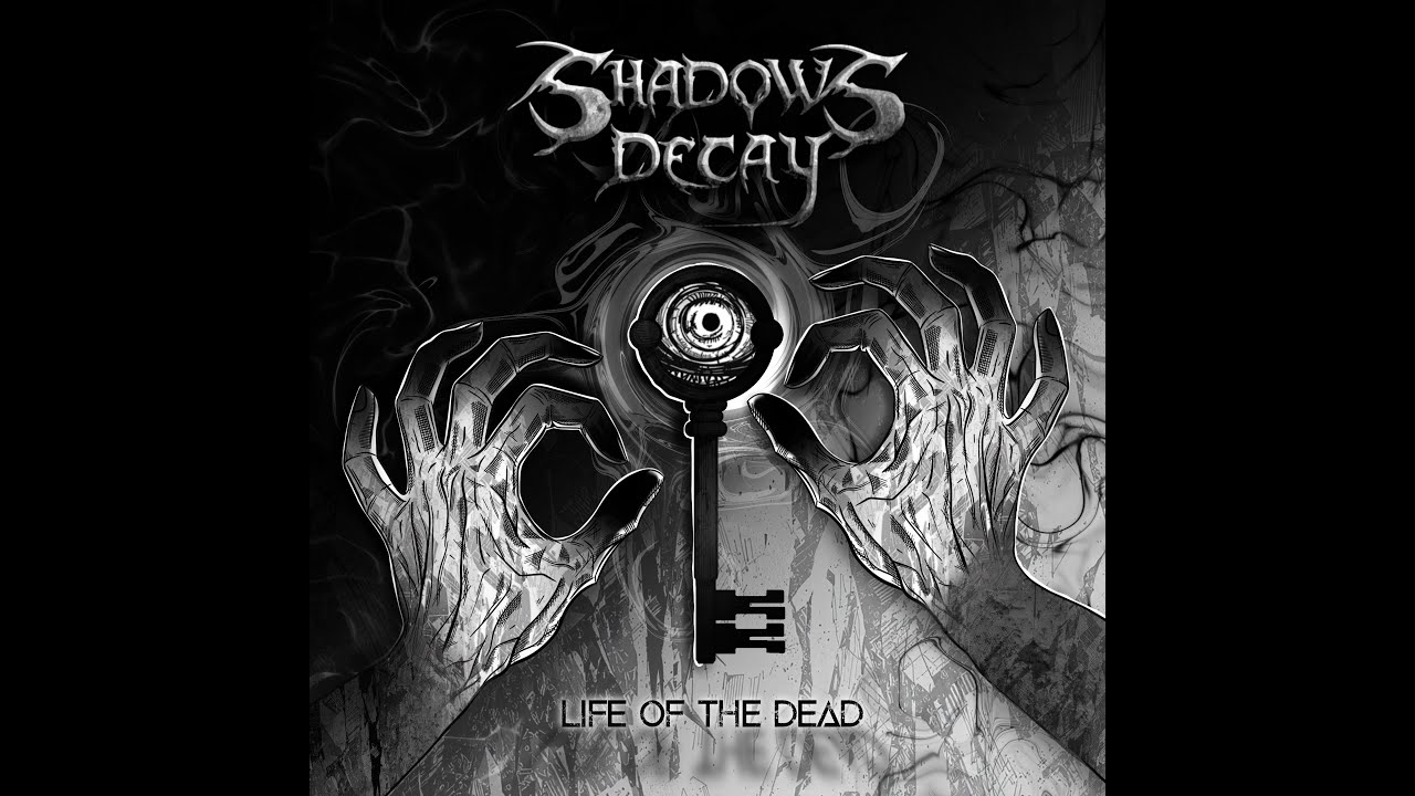 Shadows Decay - Life of the Dead (OFFICIAL LYRIC VIDEO) - YouTube