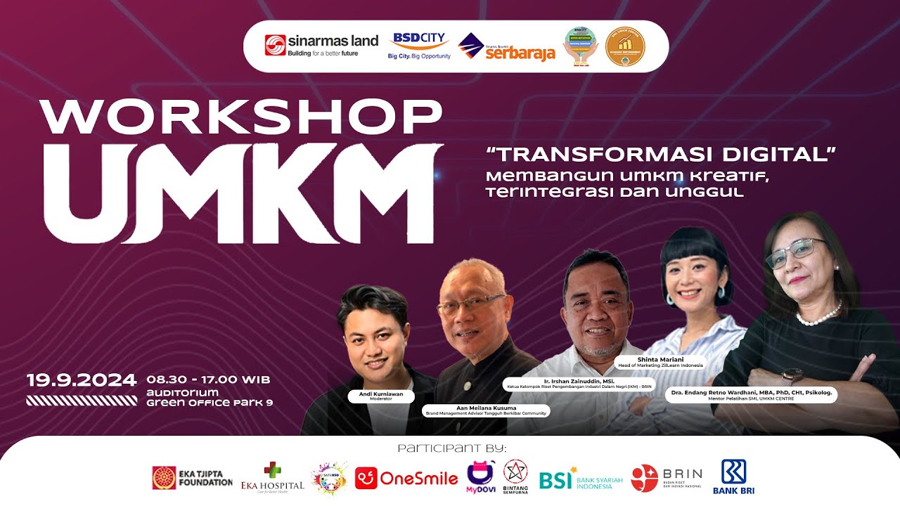 WORKSHOP UMKM 2024 | Transformasi Digital: Membangun UMKM Kreatif, Terintegrasi dan Unggul - YouTube