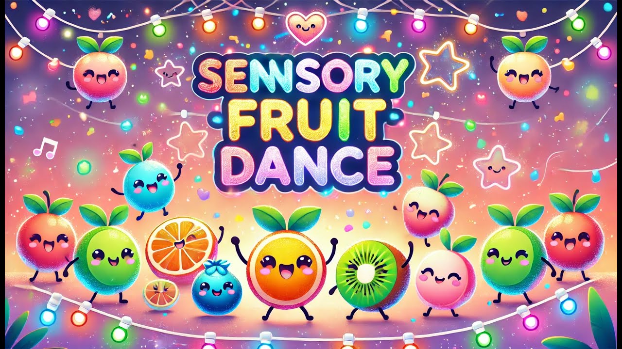 Sensory Fruit Dance- The Totally Fruit and Veggie Stream! 🍓 - YouTube