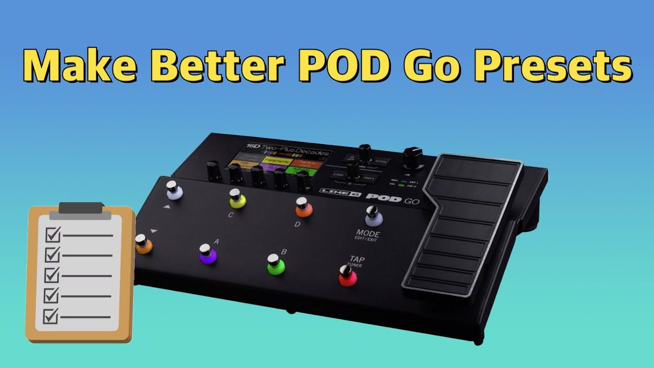 DO THESE 5 THINGS To Your POD Go Presets !!! - YouTube