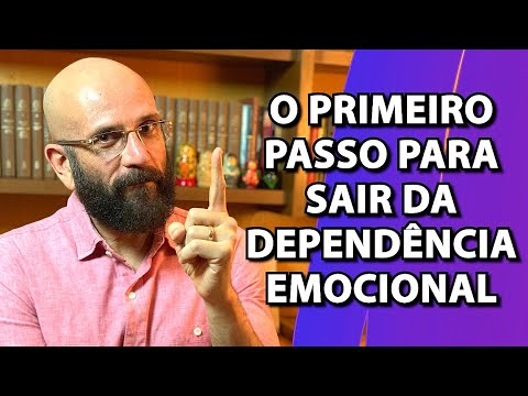O PRIMEIRO PASSO PARA SAIR DA DEPENDÊNCIA EMOCIONAL | Marcos Lacerda, psicólogo