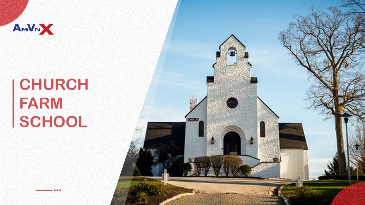 Church Farm School - Top Boarding School in the U.S - YouTube