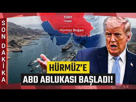 #SONDAKİKA | Donald Trump'ın Verdiği Süre Doldu! Hürmüz'e ABD Ablukası Başladı - TGRT Haber
