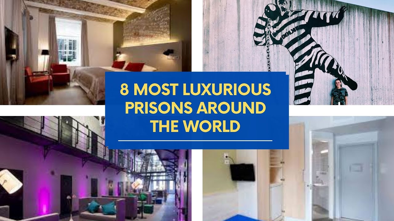 8 MOST LUXURIOUS PRISONS AROUND THE WORLD - YouTube