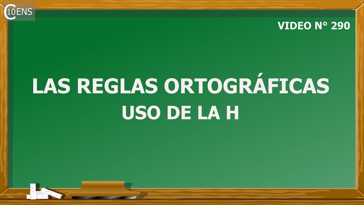 ¡Para querer más nuestra lengua! Las reglas ortográficas: 5. Uso de la ...