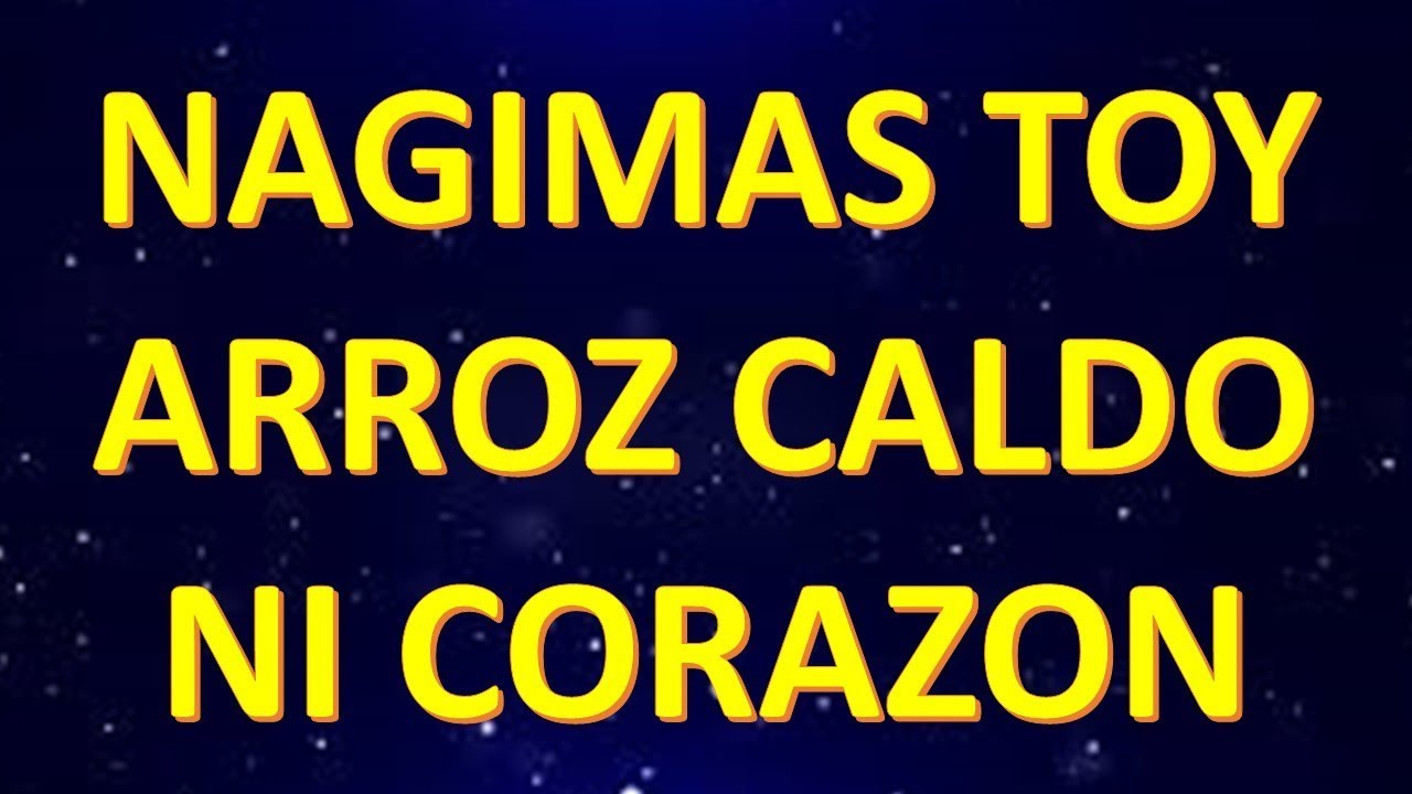 NAGIMAS TA ARROZ CALDOM CORAZON - Novelty Ilocano Song - YouTube