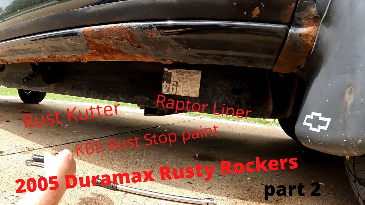 Duramax rusty rockers, Rust Kutter, and KBS rust stop paint. PART 2 ...