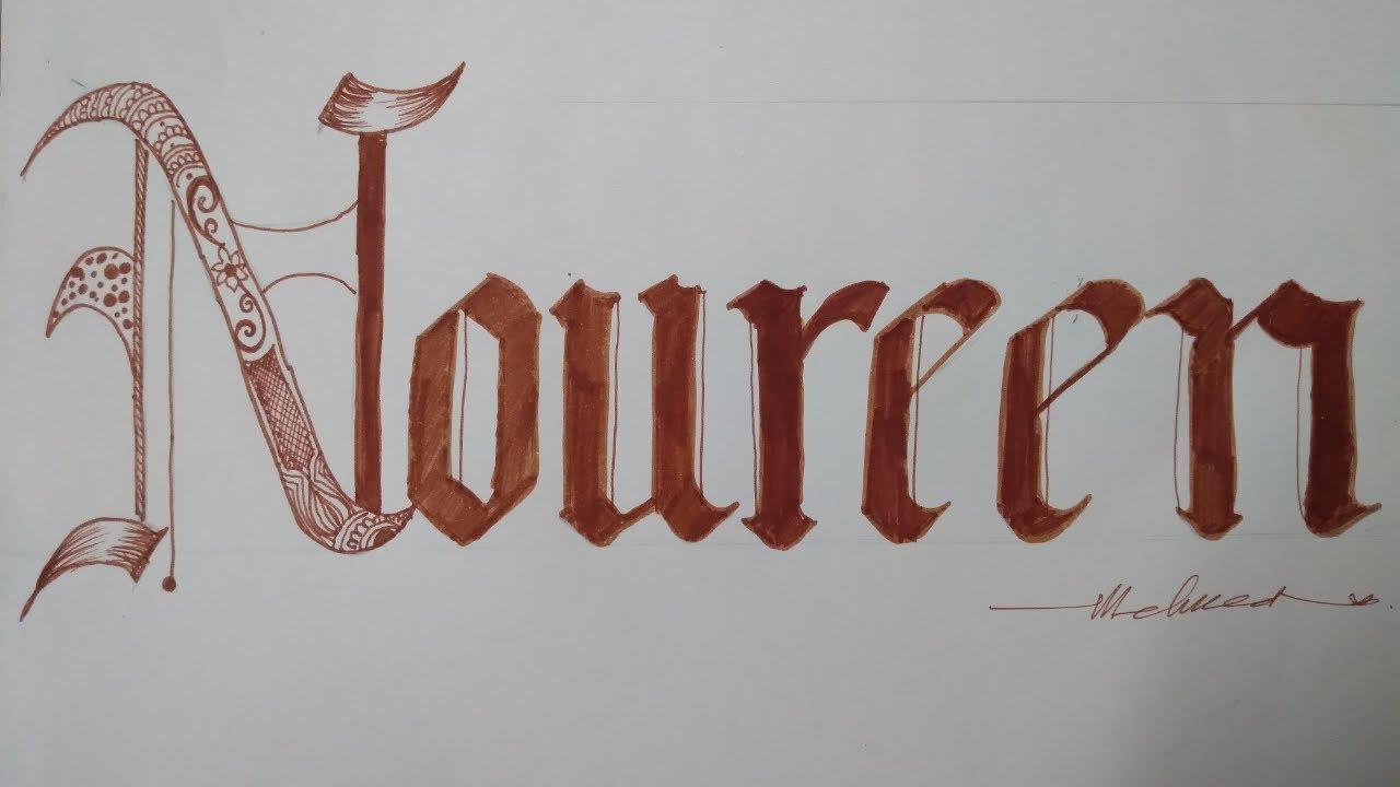 How to write Noureen name in gothic style || Artvalley - YouTube