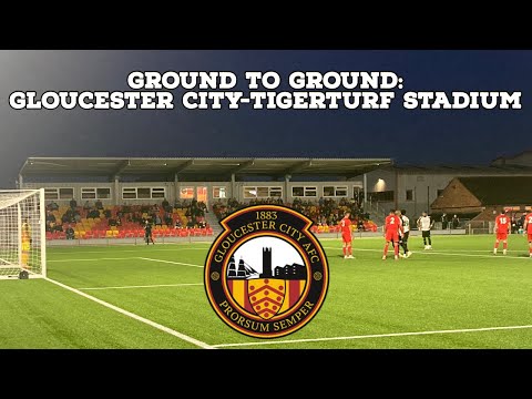 Ground To Ground Episode 32-Gloucester City-TigerTurf Stadium | AFC ...
