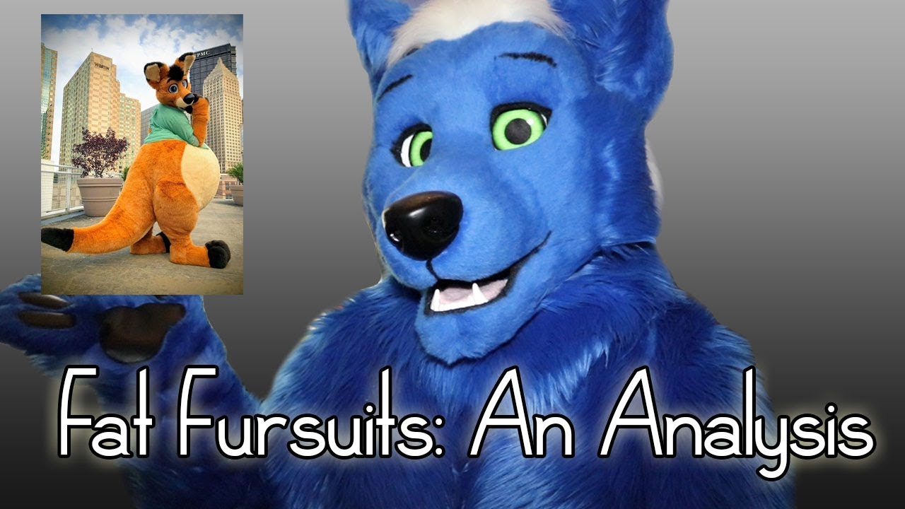 [OLD] Fat Fursuits: An Analysis - YouTube