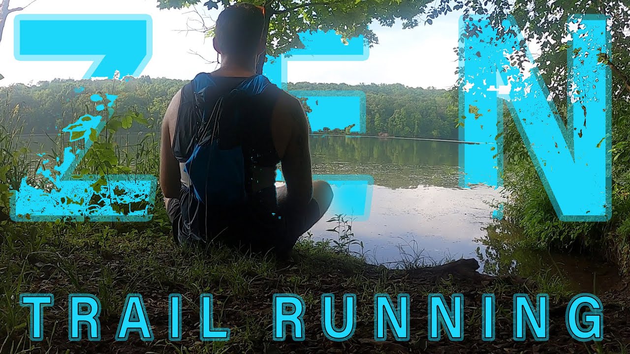 ZEN TRAIL RUNNING - YouTube