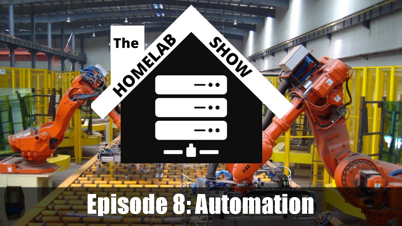 The Homelab Show: Episode 8 Automation - YouTube
