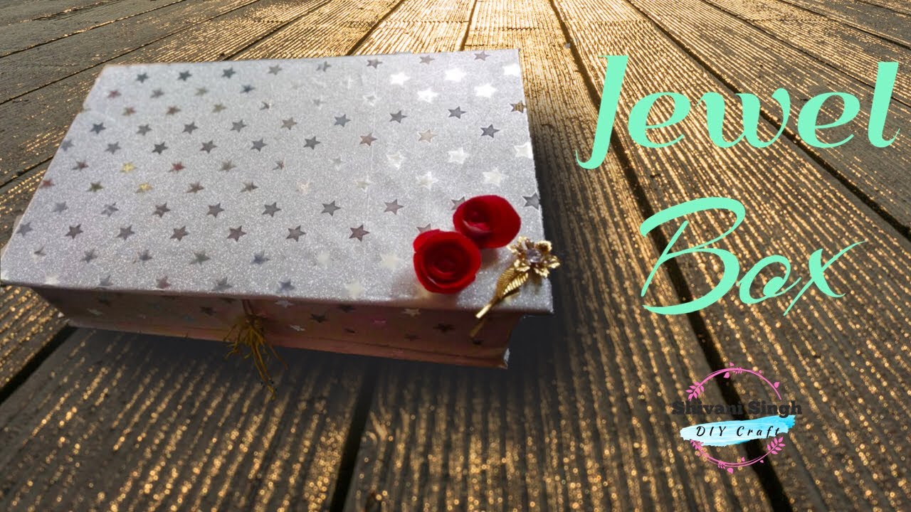 Jewel Box | DIY Craft | By Shivani - YouTube