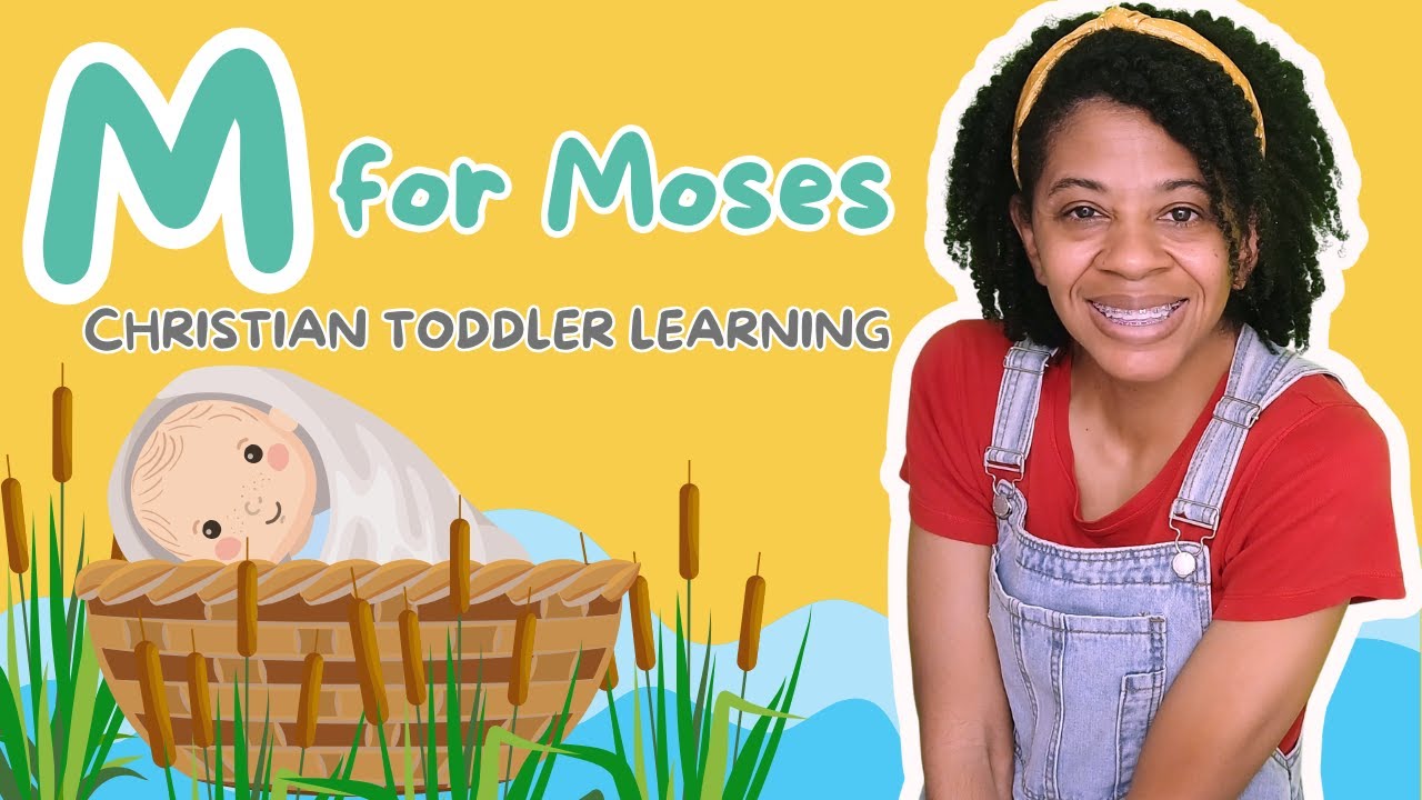 Christian Toddler Learning: Bible Story, Bible Songs & Learn Phonics | Moses - YouTube